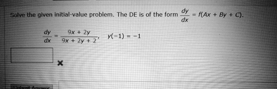 [GET ANSWER] solve the given initial value problem the de is of the ...