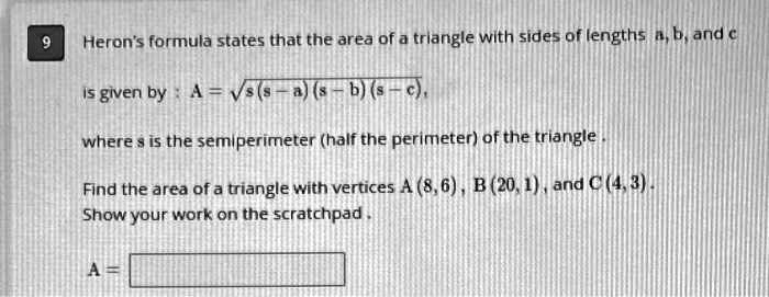SOLVED:Heron $ formula states that the area of & triangle wlth sides of ...