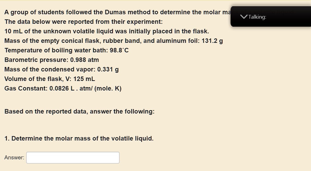 SOLVED: A group of students followed the Dumas method to determine the ...