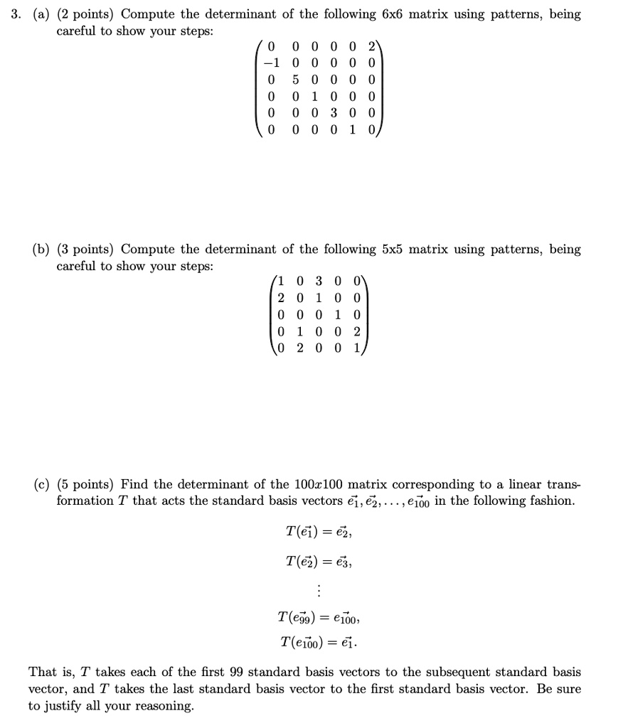SOLVED: (a) Compute the determinant of the following 6x6 matrix using ...