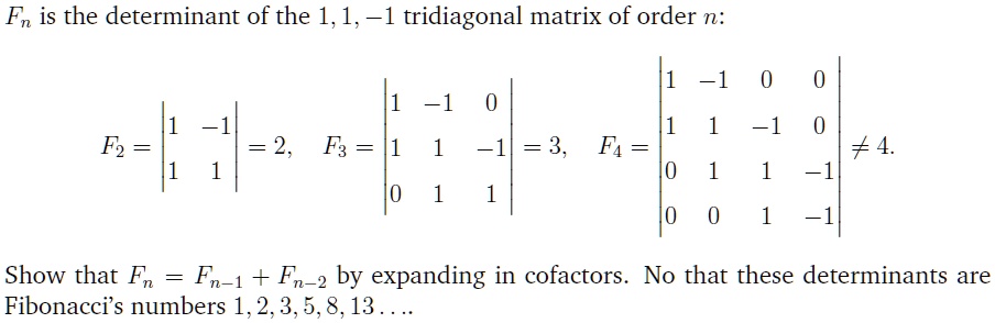 Fn Is The Determinant Of The 11 1 Tridiagonal Matrix Of Order N Sl 2 F3 3 F4 4 Show That Fn Fn 1