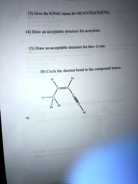 SOLVED: 13) Give the IUPAC name for HC-CCHRCH2CH3. 14) Draw an ...
