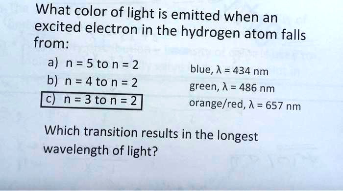 SOLVED: What color of light is emitted when an excited electron in the ...