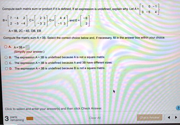SOLVED: Compute each matrix product if it is defined. If an expression ...