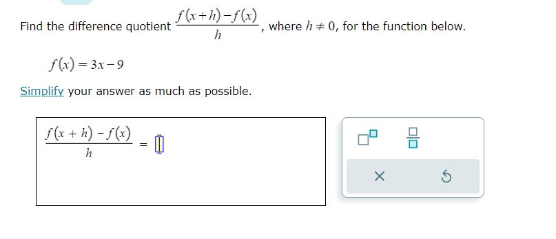 SOLVED: Find the difference quotient (f(x+h)-f(x))/(h), where h ≠ 0, for the function below. f(x ...