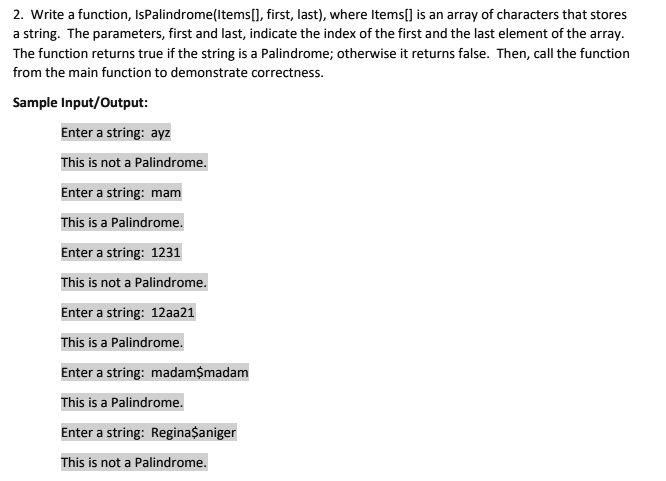 Solved 2 Write A Function Ispalindromeitems First Last Where Items Is An Array Of 5696