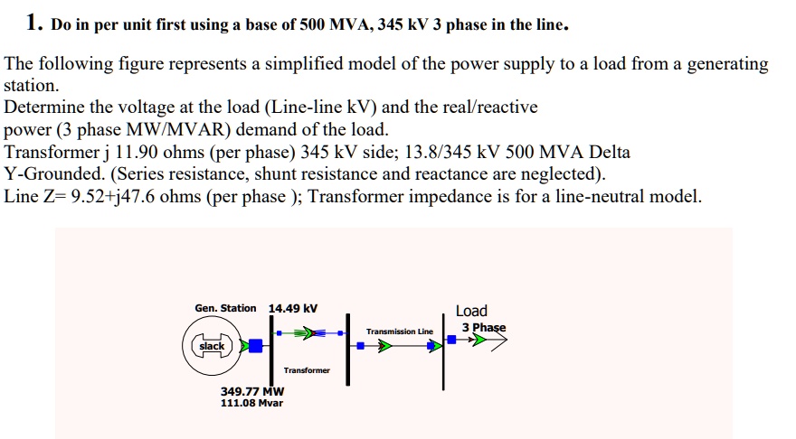 VIDEO solution: Do in per unit first using a base of 500 MVA, 345 kV 3 ...