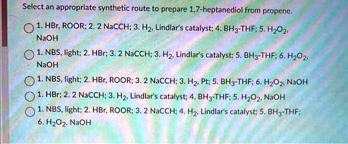 [GET ANSWER] Select an appropriate synthetic route to prepare 1,7 ...