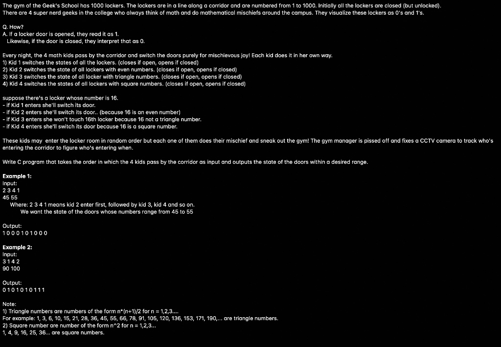 need code in c the gym of the geeks school has 1000 lockers the lockers ...