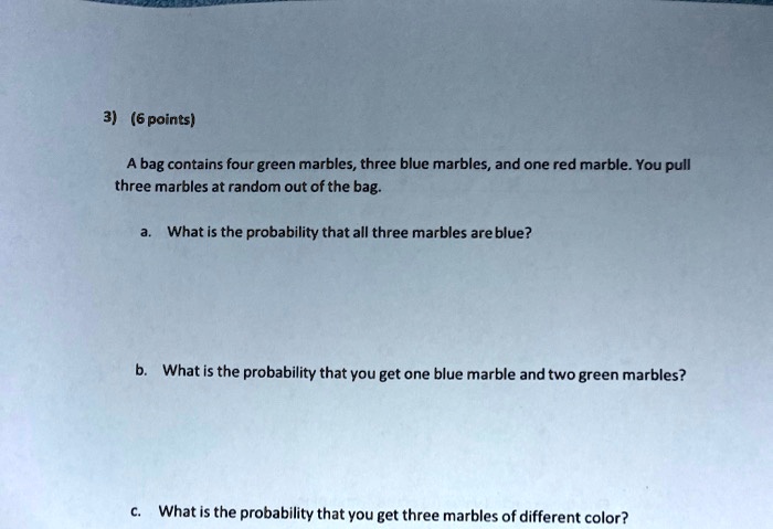 SOLVED:(6 points) A bag contains four green marbles, three blue marbles ...