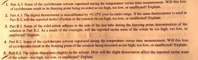 vaporized during the temperature versus time measurcment will this loss part a3 some 0f the ...
