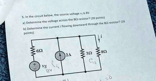 5 in the circuit below the source voltage v is 8v a determine the voltage across the 8 resistor ...