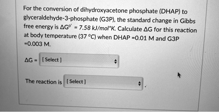 for the conversion of dihydroxyacetone phosphate dhap to glyceraldehyde ...
