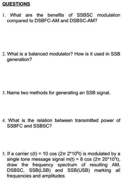 Solved 1 What Are The Benefits Of Ssbsc Modulation Compared To Dsbfc