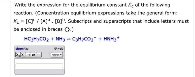 SOLVED: Write the expression for the equilibrium constant Kc of the ...