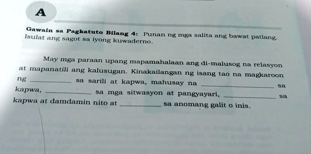SOLVED: A Gawain sa Pagkatuto Bilang 4: Punan ng mga salita ang bawat ...