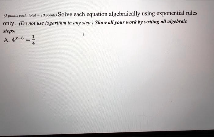 SOLVED: (5 points cach total 10 points) Solve each equation ... SOLVED: (5 points cach total 10 points) Solve each equation ...