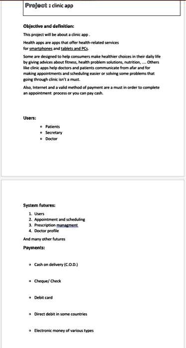 Project: clinic app Objective and definition: This project will be ...
