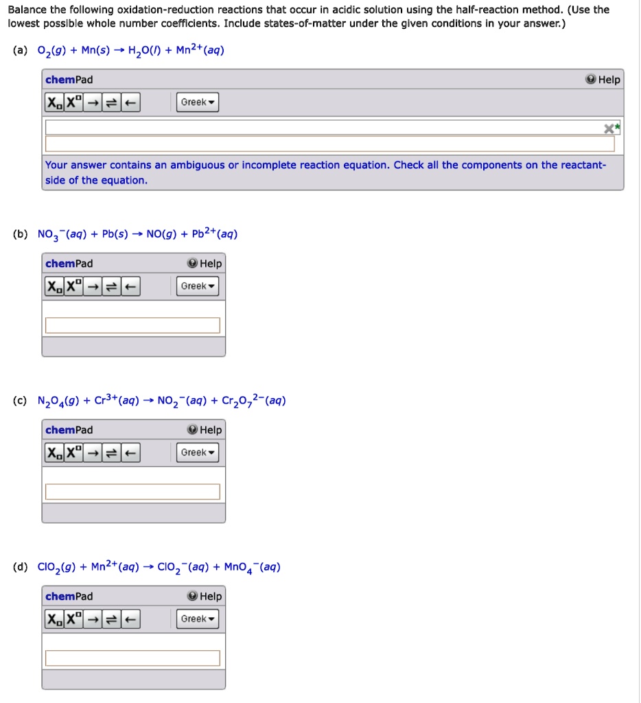 balance the following oxidation reduction reactions that occur in acidic solution using the half ...