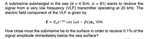 a submarine submerged in the sea 0 4 slm er 81 wants t0 receive the ...