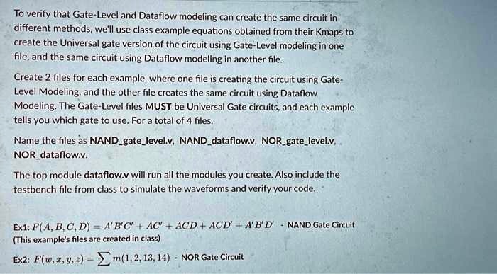 Solved To Verify That Gate Level And Dataflow Modeling Can Create The Same Circuit In Different