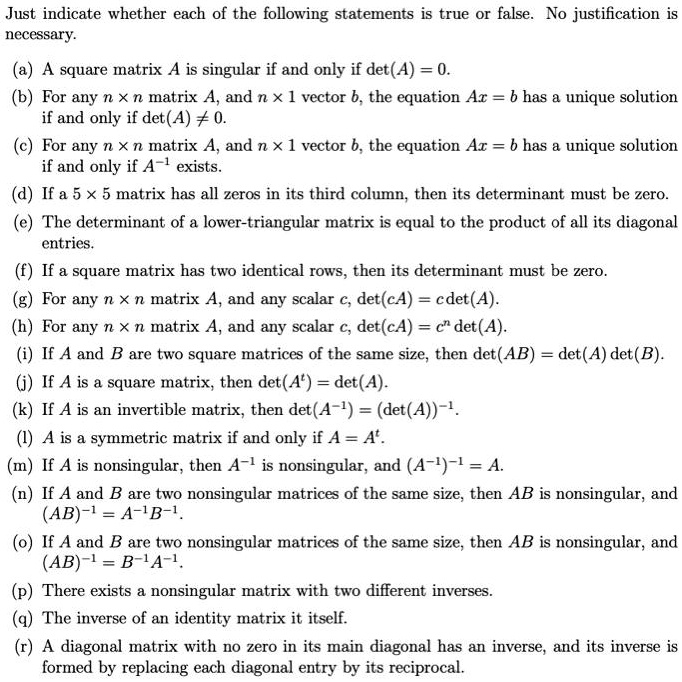 Just indicate whether each of the following statements is true or false ...