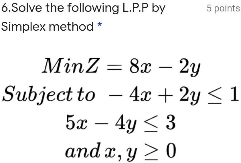 Solved Solve The Following Lpp By Simplex Method
