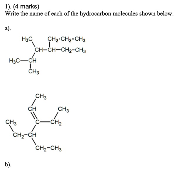 SOLVED: a) H3C-CH2-CH2-CH3 b) CH3-CH2-CH3