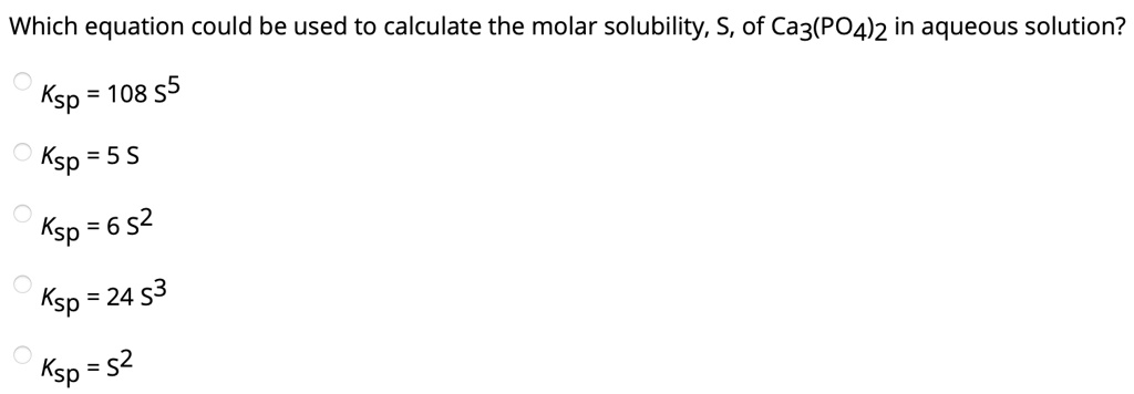 SOLVED:Which equation could be used to calculate the molar solubility ...
