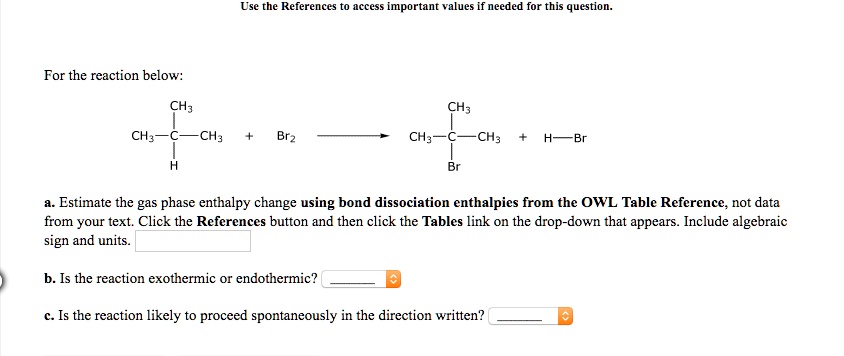 use the references access important values f needed for this question for the reaction below ch3 ...