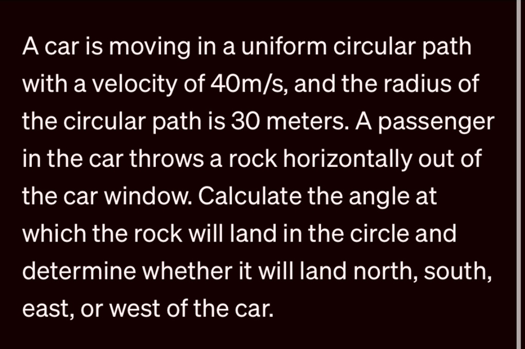 A car is moving in a uniform circular path with a velocity of 40m/s ...