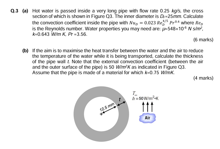 q3 a hot water is passed inside a very long pipe with flow rate 025 kgs the cross section of ...
