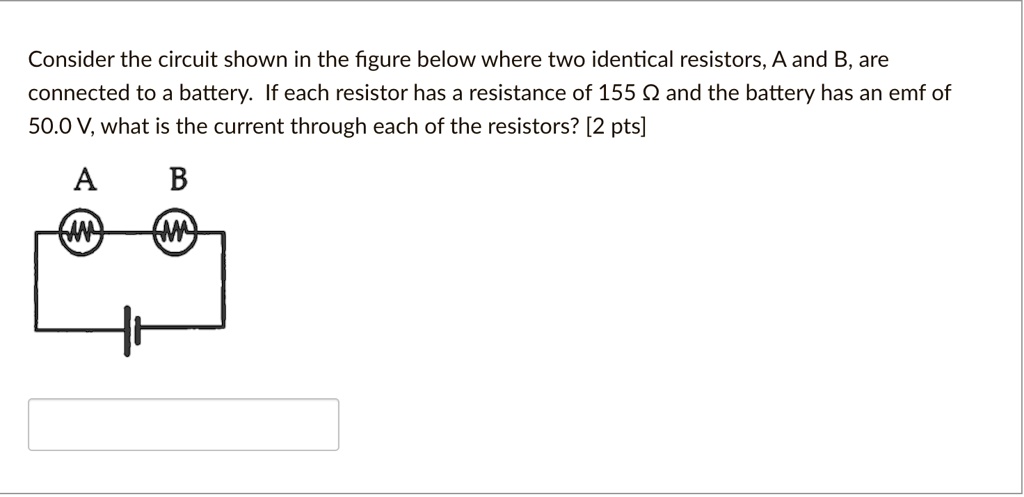 SOLVED: Consider the circuit shown in the figure below where two ...