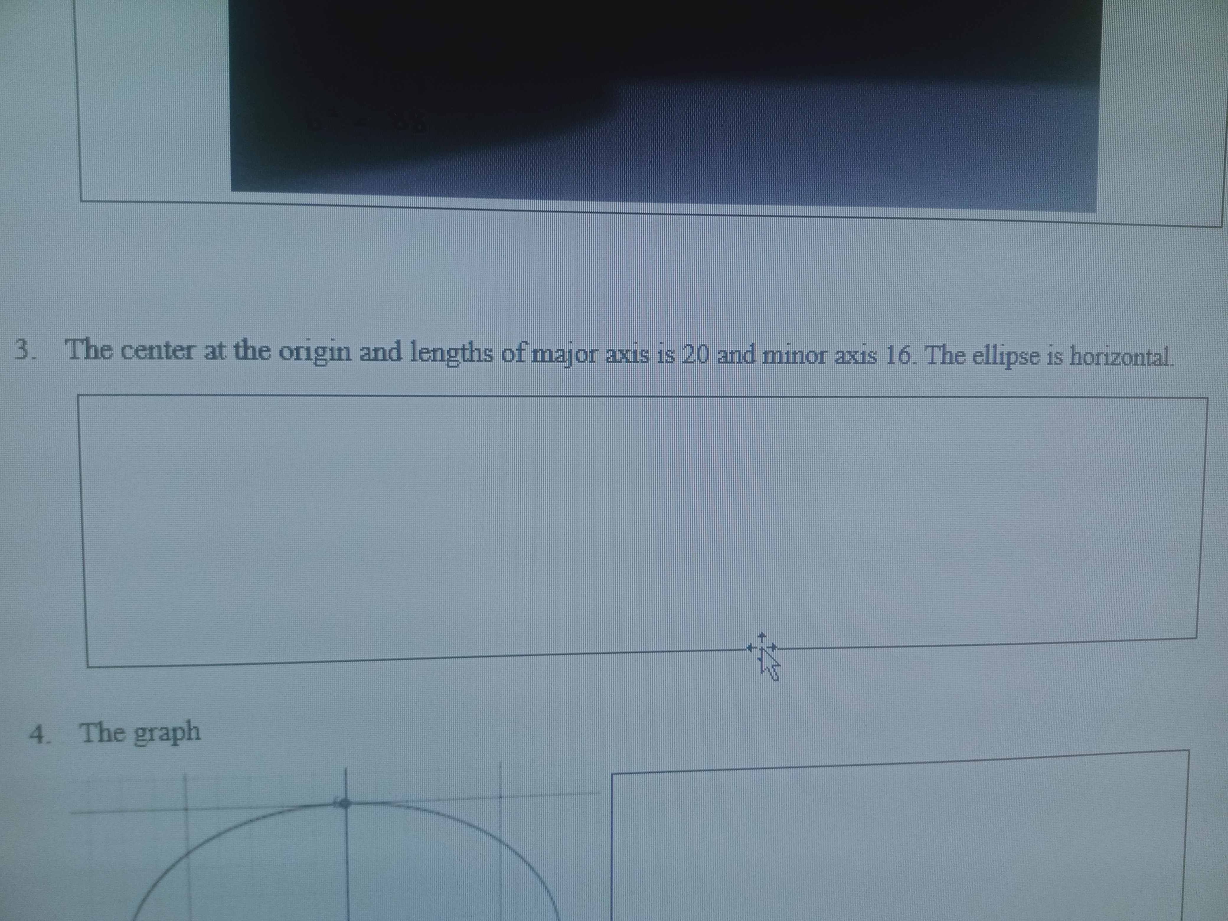 SOLVED: The center at the origin and lengths of major axis is 20 and ...