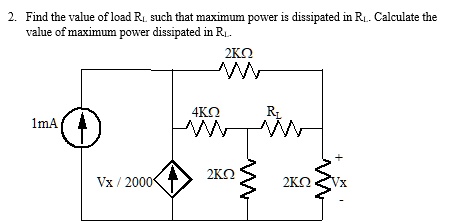 SOLVED: 2. Find the value of load R. such that maximum power is ...