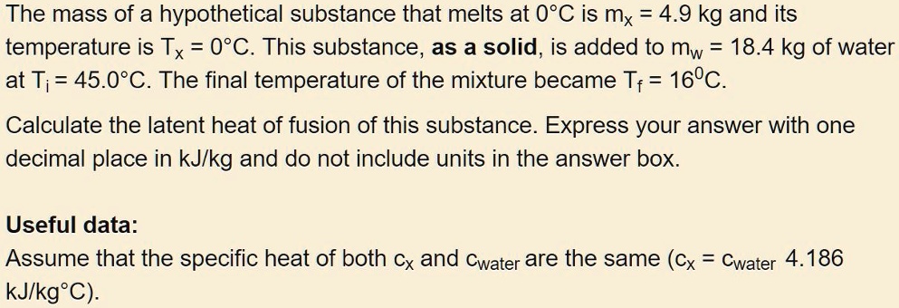 SOLVED: The mass of a hypothetical substance that melts at O*C is mx ...