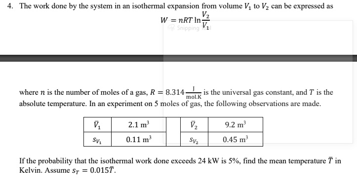 4. The work done by the system in an isothermal expansion from volume ...