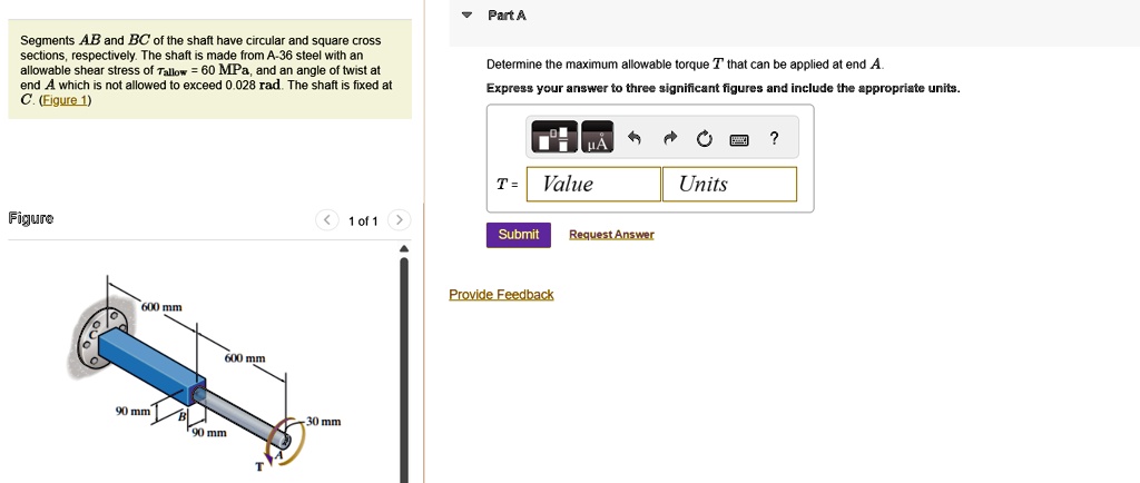 segments ab and bc of the shaft have circular and square cross sections ...