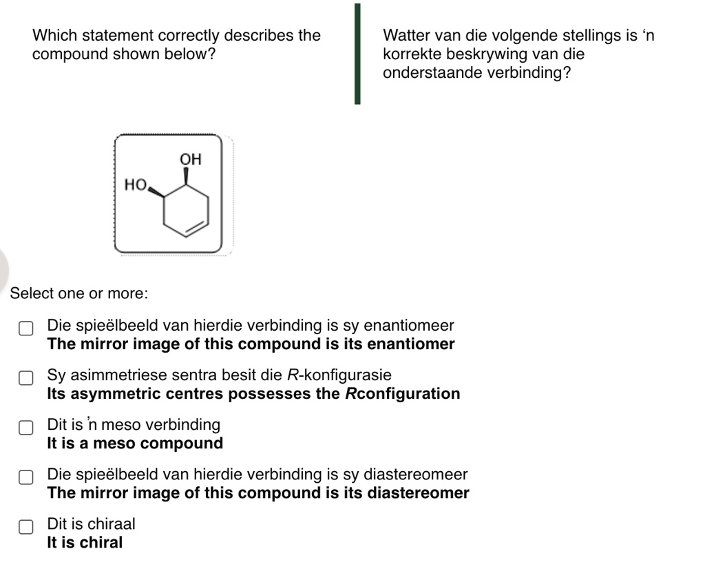 SOLVED: Which statement correctly describes the compound shown below ...