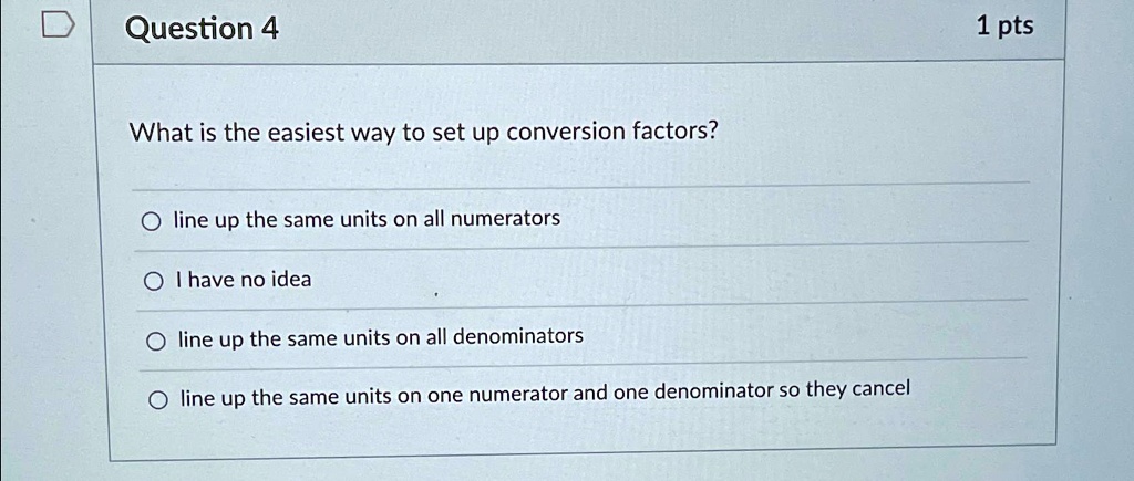 SOLVED: Question 4 1 pts What is the easiest way to set up conversion ...