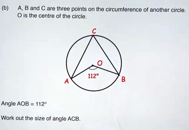 SOLVED: (b) A, B and C are three points on the circumference of another ...