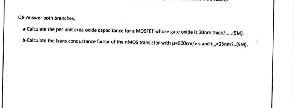Q8-Answer both branches. a-Calculate the per unit area oxide ...
