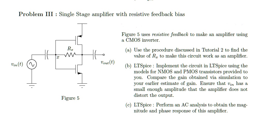 problem iii single stage amplifier with resistive feedback bias figure ...