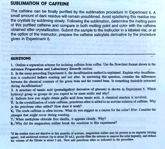 sublimation of caffeine the caffeine can be finally purified by the ...