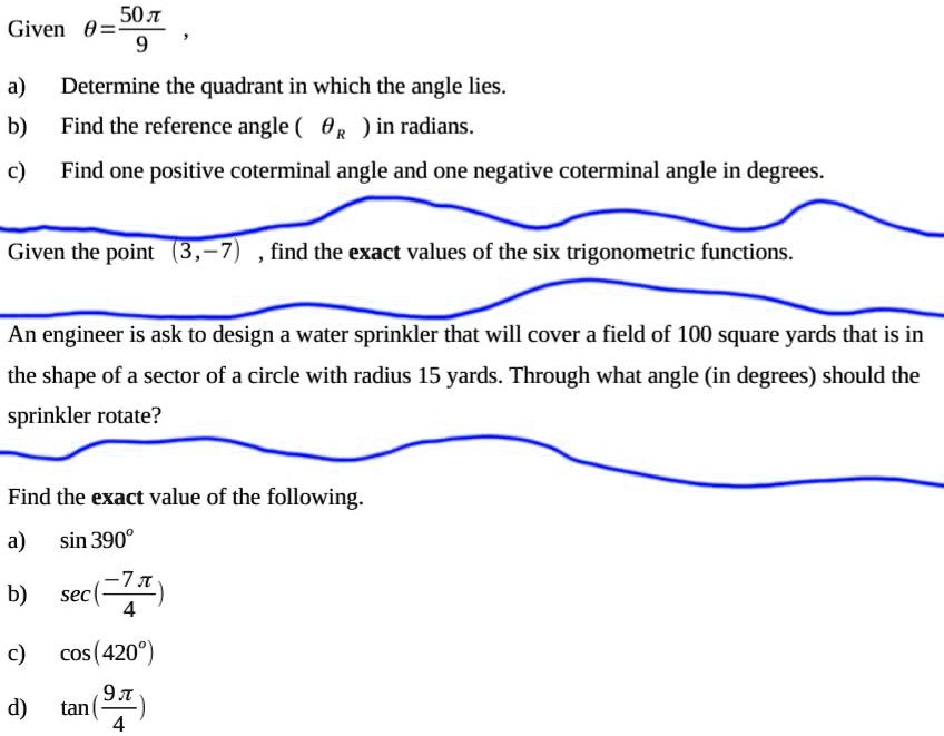 SOLVED:Given 0 = 501 a) Determine the quadrant in which the angle lies ...