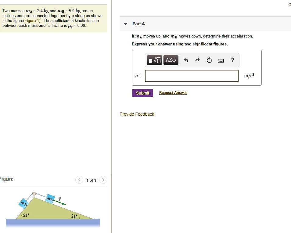 SOLVED: Two masses mA = 2.4 kg and mp = 5.0 kg are on inclines and are connected together by a ...