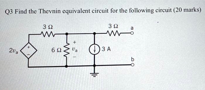 SOLVED: Q3 Find the Thevnin equivalent circuit for the following ...