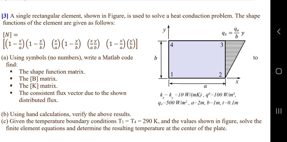 SOLVED: 131 A single rectangular element, shown in Figure, is used to ...