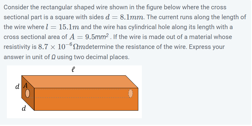 Consider the rectangular shaped wire shown in the figure below where ...