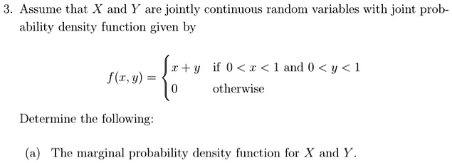 assume that x and y are jointly continous random variables with joint prob ability density ...